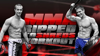 MMA "RIPPED TO SHREDS" Workout!
