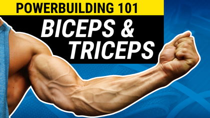 POWERBUILDING 101: BICEPS & TRICEPS | EXPLOSIVE ARM GROWTH!
